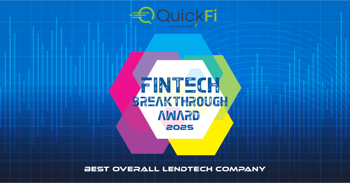 QuickFi Named “Best Overall LendTech Company” in 9th Annual FinTech ...